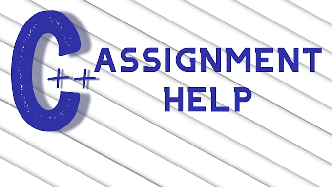 Help you with c plus plus and c assignments by Lastgen | Fiverr