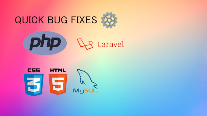 Fix bugs in your php, mysql or laravel application by Akashskie | Fiverr Fix bugs in your php, mysql or laravel application by Akashskie | Fiverr