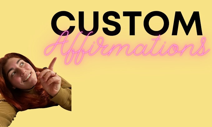 Create custom affirmations for you by Truetori | Fiverr