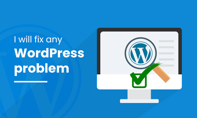 Fix your wordpress website problem by Schoolwab | Fiverr
