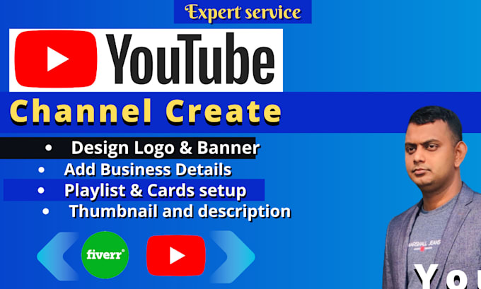 Create youtube channel setup and optimize by Ratan53 | Fiverr