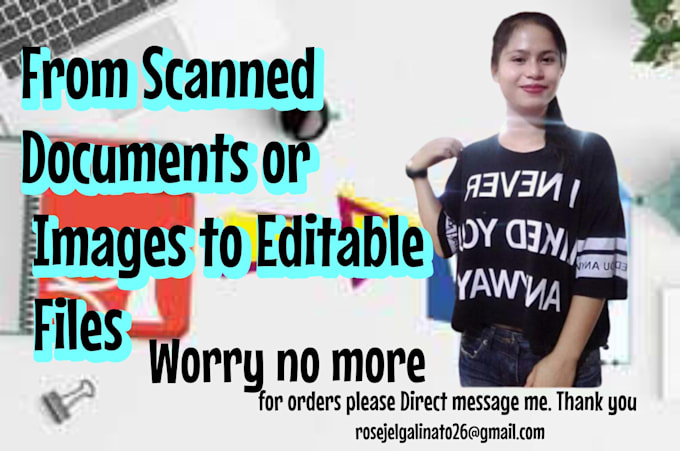 Convert scanned documents to editable files by Rosejelgalinato | Fiverr Convert scanned documents to editable files by Rosejelgalinato | Fiverr