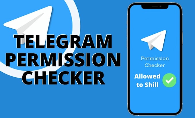 Telegram permission checker bot by Sam_finance | Fiverr