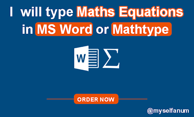 Type math equations using mathtype and ms word by Myselfanum | Fiverr