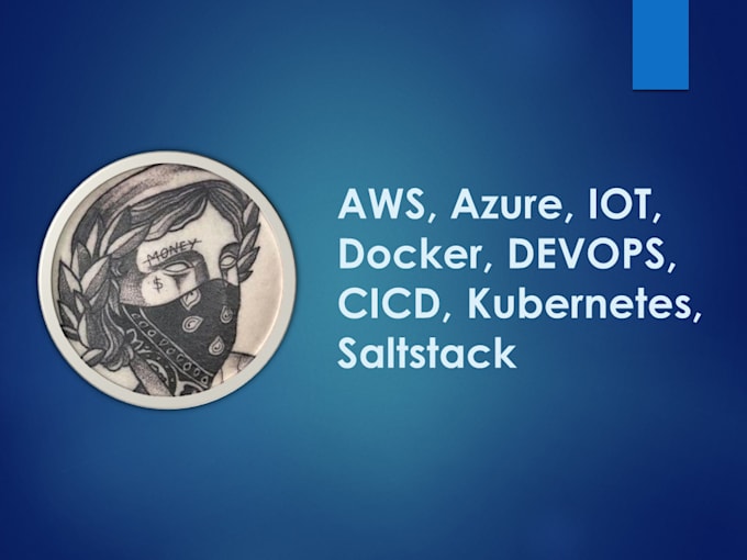 Aws, azure, iot, docker, devops, cicd, kubernetes, saltstack by Swz1234 ...