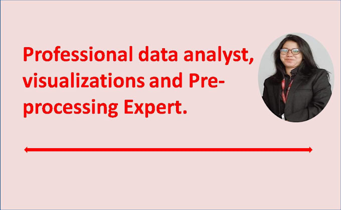 Do data analysis visualization and data preprocessing job by ...
