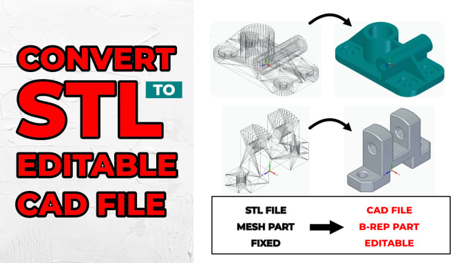 Convert stl files to editable 3d cad files by Arsifathur | Fiverr Convert stl files to editable 3d cad files by Arsifathur | Fiverr