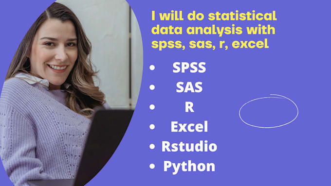 Do advanced statistical data analysis using r, rstudio, spss, python by ... Do advanced statistical data analysis using r, rstudio, spss, python by ...