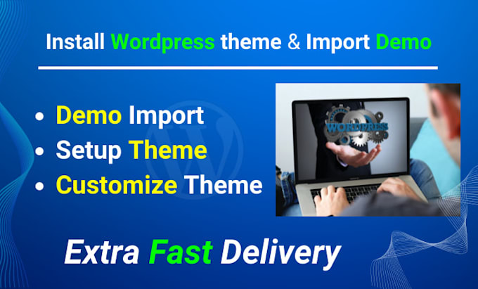 Customize theme, setup theme and import demo by Ghayoorahmad307 | Fiverr