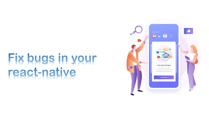 Fix your bug in react native by Megafoxz | Fiverr