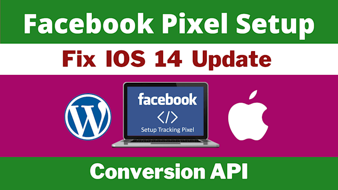 Setup facebook pixel, conversion api and fix ios 14 update by Jeesan_marketer | Fiverr