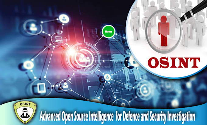 Provide online open source intelligence osint investigation by Istiaq70 ...
