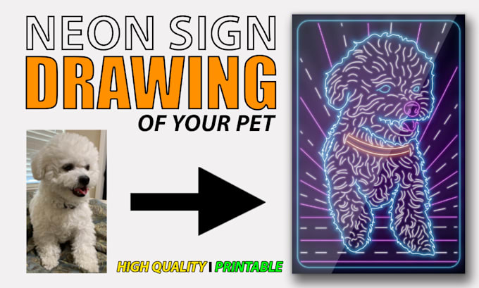 Create a neon sign drawing of your pet by Arelhadida | Fiverr