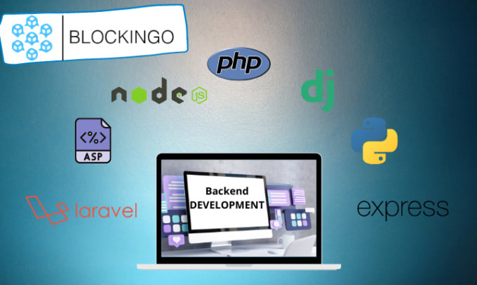 Create Backend In Laravelnode Jsphp Aspnetdjango By Blockingo Fiverr