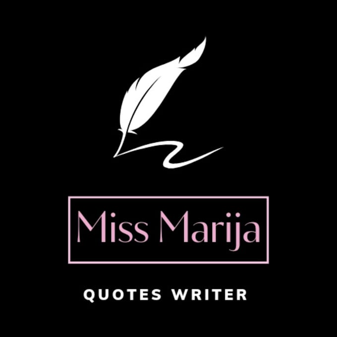 Write original and unique quotes by Miss_marija | Fiverr