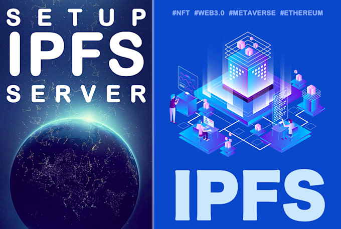 Setup ipfs server for you to upload nfts and metadata by Programmerabdo ...