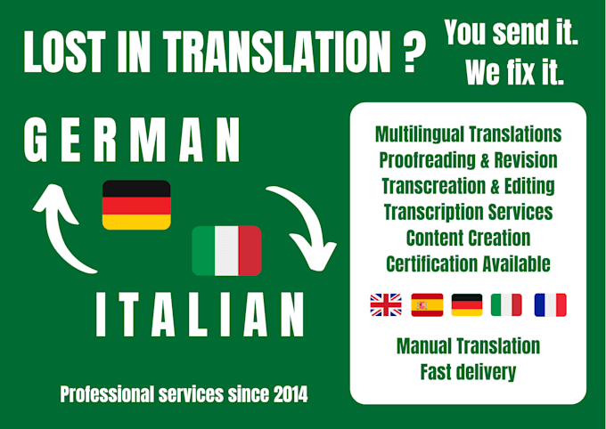 Provide professional translations from german to italian and vice versa ...