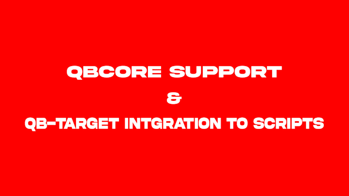 Provide support or customize qbcore scripts by Kevingirardx | Fiverr