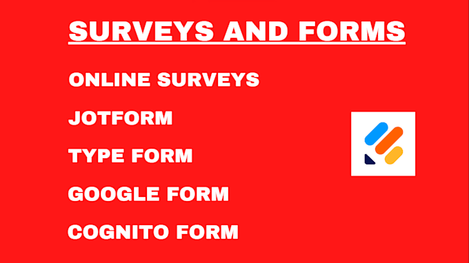 Create jotform, type form, google form, cognito form and surveys by ...