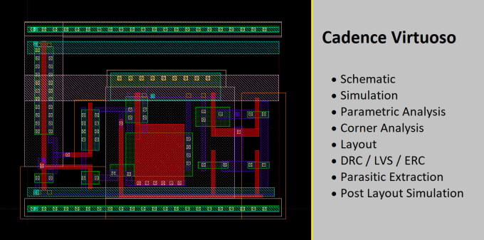 Design, simulate and layout analog circuits in cadence virtuoso by ... Design, simulate and layout analog circuits in cadence virtuoso by ...