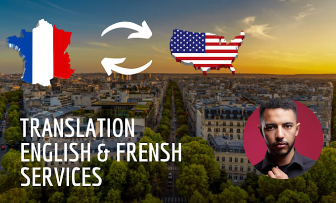 Provide a perfect english to french translation in 24h by Hicham ...