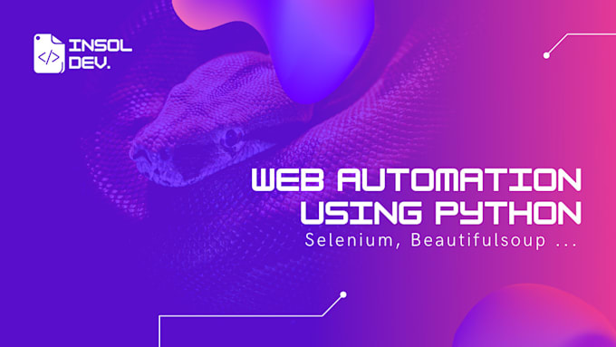 Make A Python Bots Crawlers And Web Automation Scripts By Insol Dev