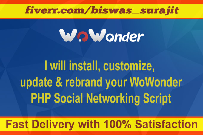 Install Customize And Update Wowonder Php Social Media Script By Biswas Surajit Fiverr