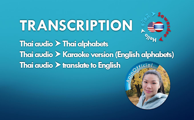Do audio, vdo transcription in thai by Apinofficial | Fiverr