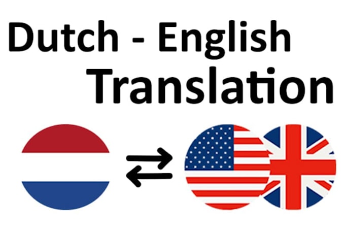 Do english to dutch or dutch to english translation by Bari25 | Fiverr