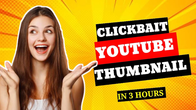 Design eye catchy clickbait thumbnails in 24 hours by Asimbuttt | Fiverr