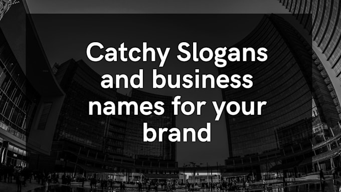 Slogans, brand name, company name, business name, by Maghustle | Fiverr