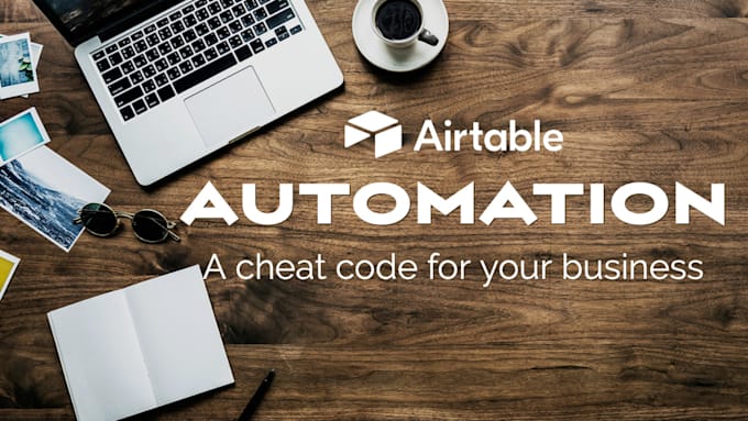 Automate any task using airtable by Psionyx | Fiverr