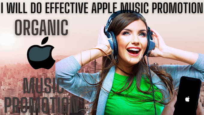 Do effective apple music promotion apple music promotion by Ecomdaniel5 ...