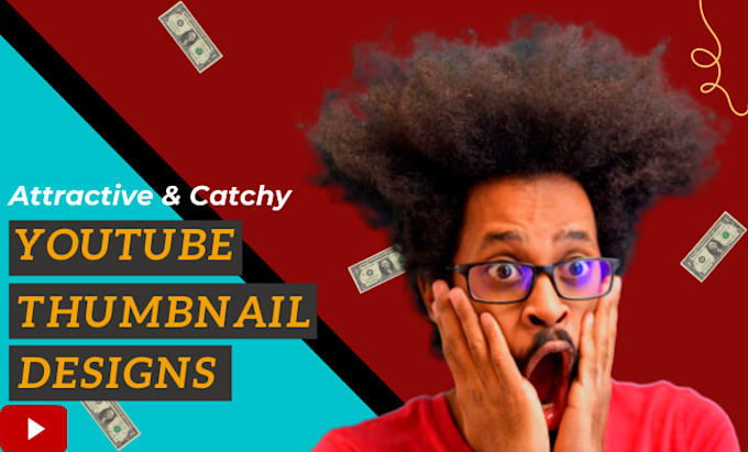 Create attractive, catchy viral thumbnails for you by Syedsaood01 | Fiverr