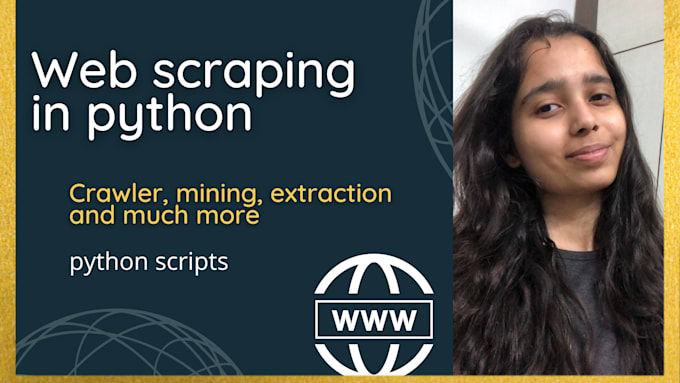 Do web scraping, extraction, mining in python by Kirti025 | Fiverr