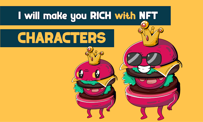 Make you rich with nft characters by Zahra_ars | Fiverr
