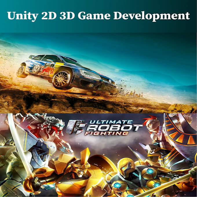 Develop unity 2d 3d game for any platform by Prounitydevelop | Fiverr