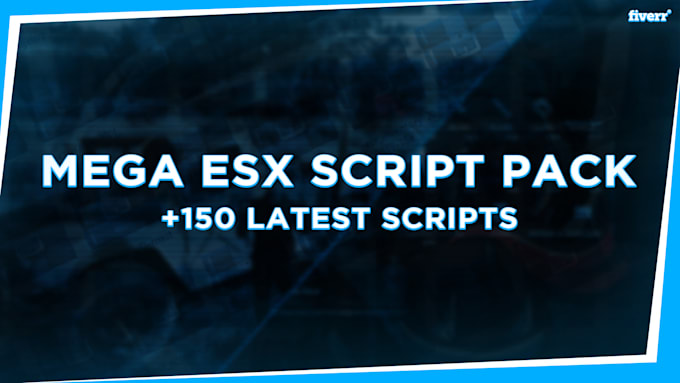 Give you mega esx script pack by Snakefx | Fiverr