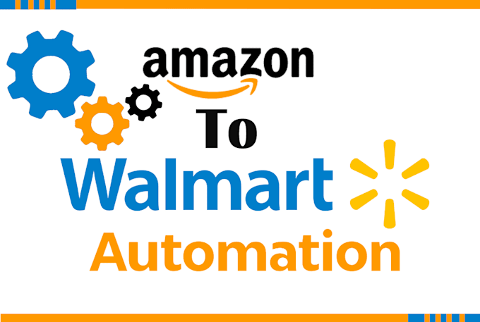 Do amazon to walmart automation by Graphicsspark | Fiverr