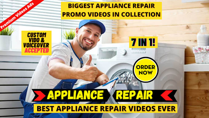 Make residential commercial home appliance repair video ads by ...