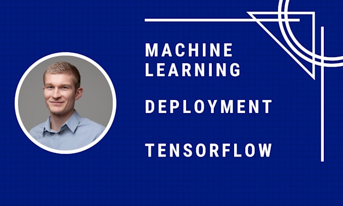 Deploy your tensorflow models with tensorflow serving by Maxx2806 | Fiverr