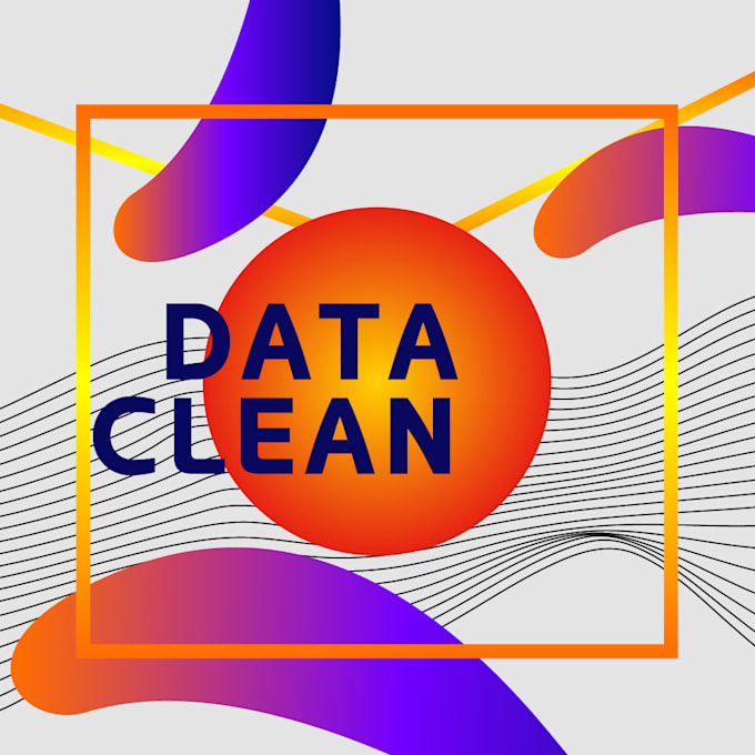 Clean up your data by Shelbievilag | Fiverr