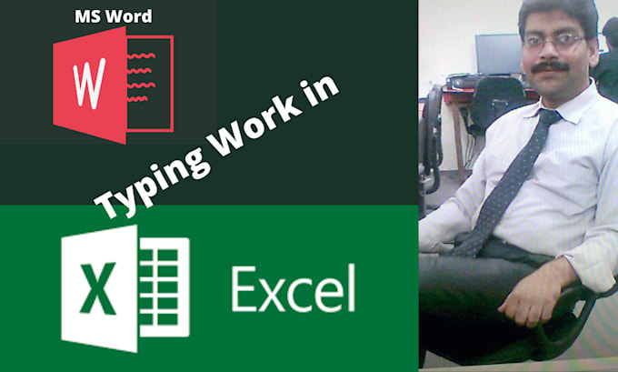 Do typing work in ms word and excel by Mubasherh | Fiverr