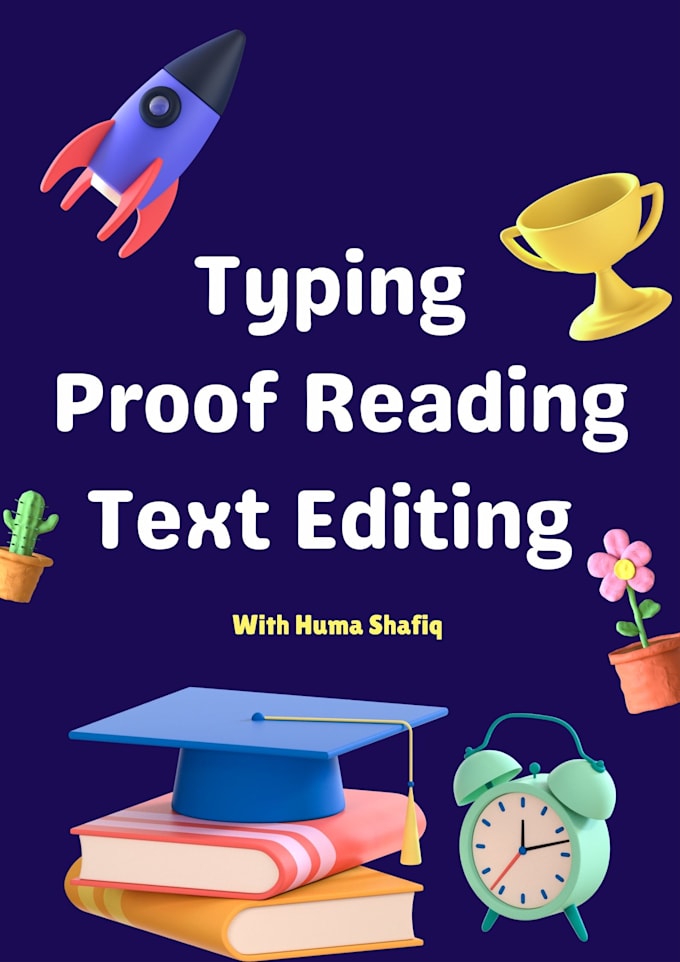Typing proof, reading and text editing by Humashafiq93 | Fiverr