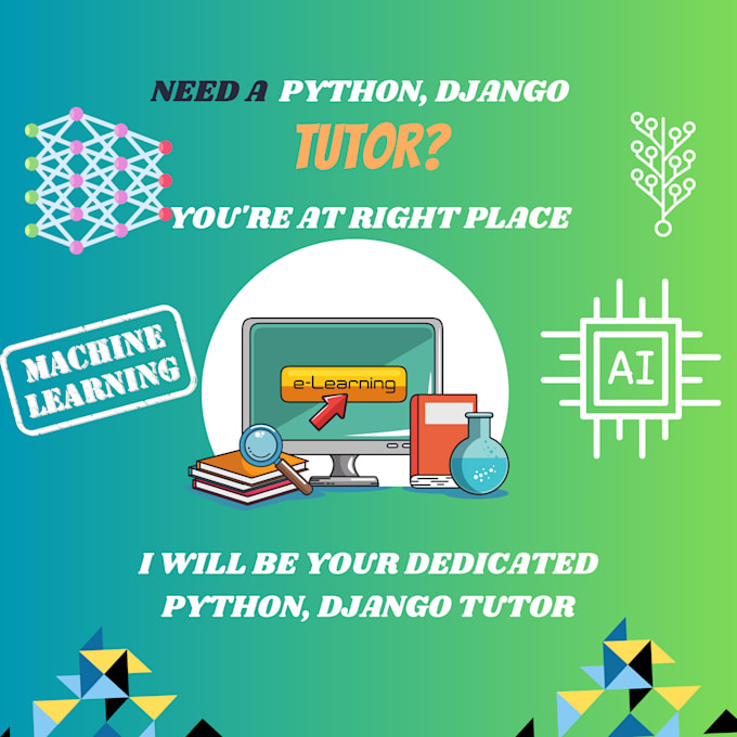 Be your dedicated python, django tutor, providing personalized online teaching by Ammar944 | Fiverr