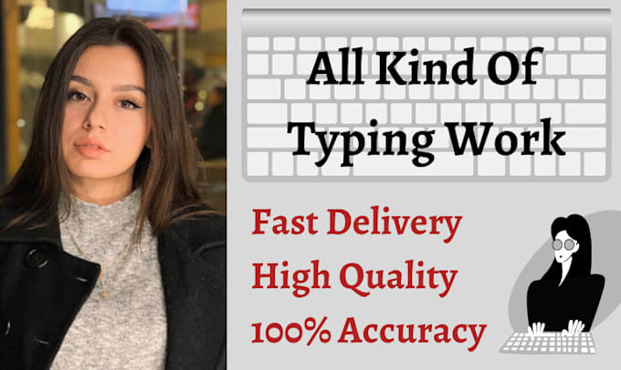 Do accurate fast typing job, your pro typist by Lujainkawak | Fiverr