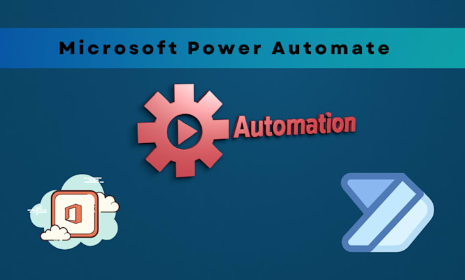 Create power automate automation by Aliahmad_malik | Fiverr