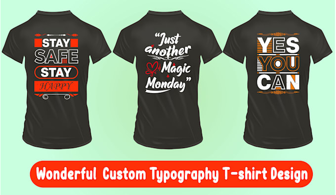 Create attractive typography custom t shirt design by Tuta_miah | Fiverr