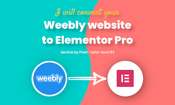 Clone or duplicate your weebly website to elementor pro wordpress by Tasvir92 | Fiverr