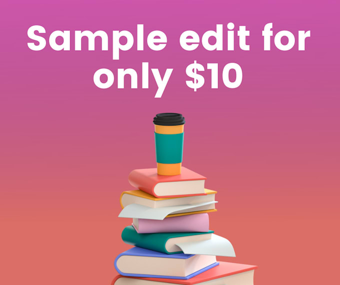 Do a sample edit by Tiffanyjs | Fiverr